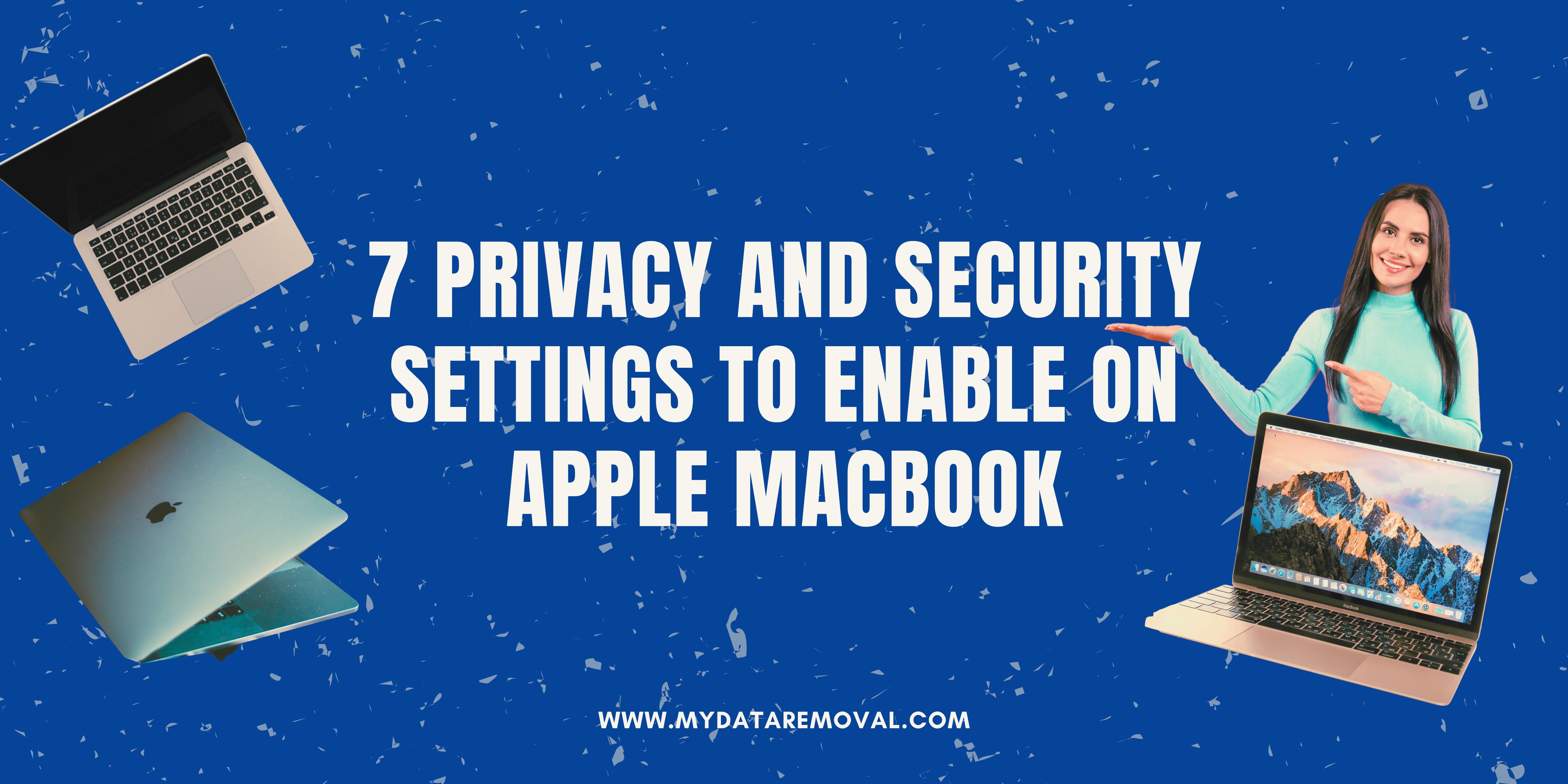 7 Privacy and Security Settings to Enable on Apple MacBook